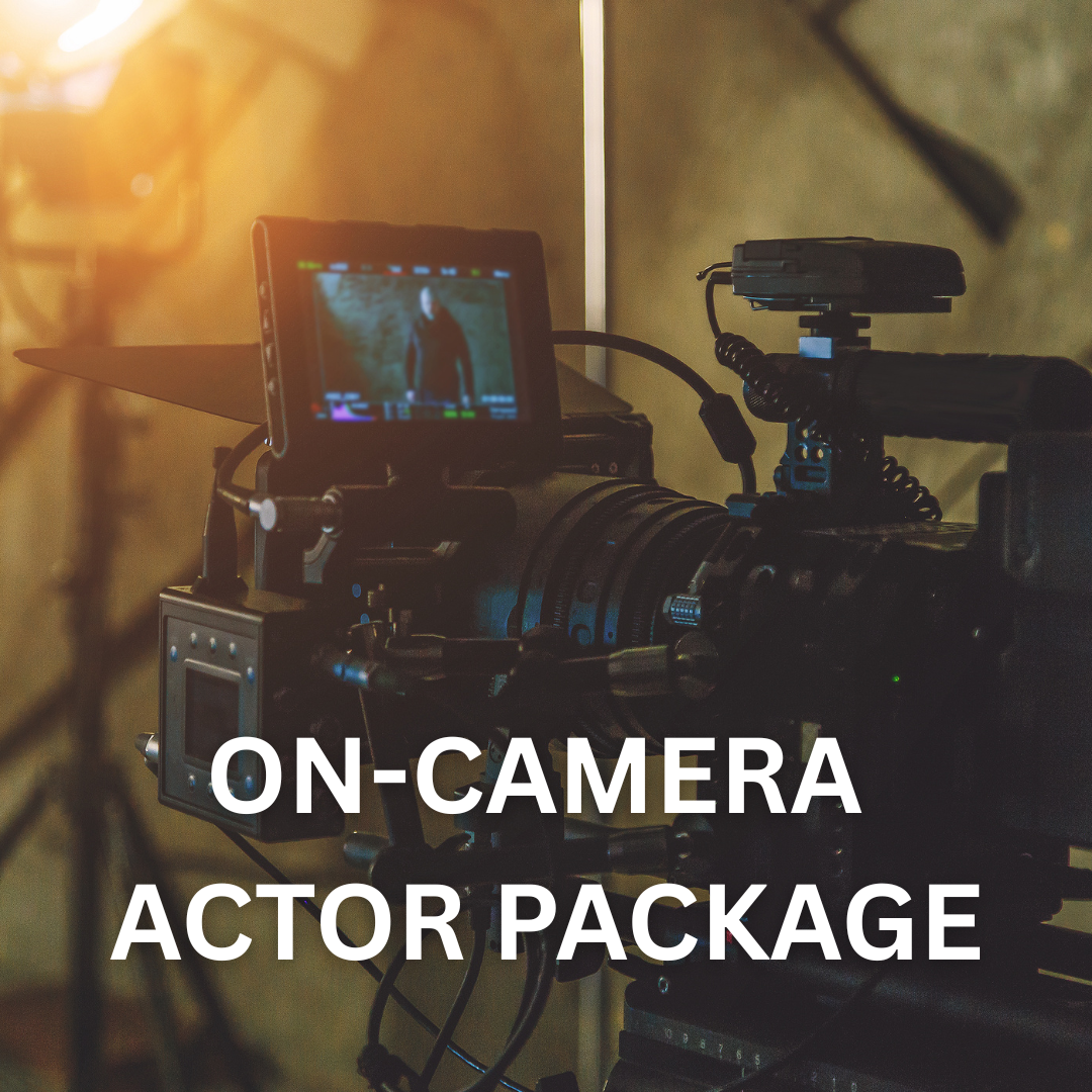ON-CAMERA ACTOR PACKAGE with 6-Agent/Manager Showcase, 2-Week Agent In
